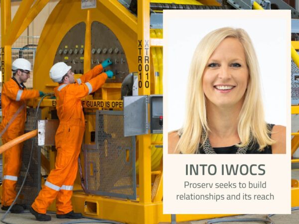 Into IWOCS Proserv seeks to build relationships and its reach - OGV Energy